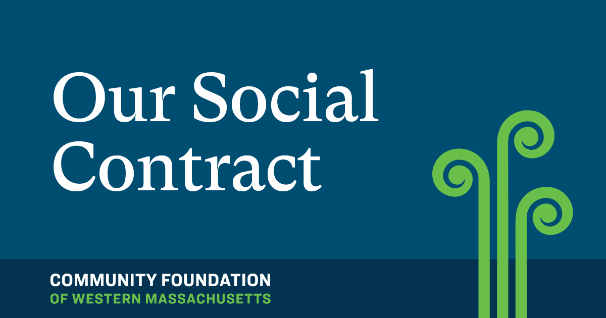 Our Social Contract - Community Foundation of Western Massachusetts